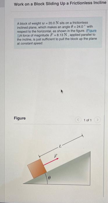 Solved Work on a Block Sliding Up a Frictionless Incline A | Chegg.com