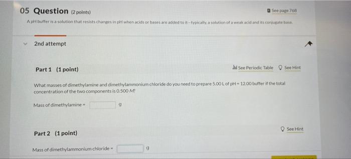 Solved 05 Question 2 points) See page 768 Aph buffer is a | Chegg.com