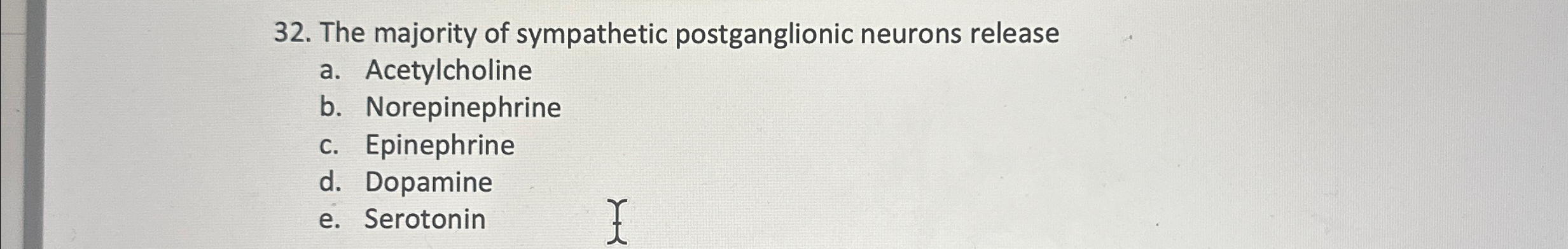 Solved The majority of sympathetic postganglionic neurons | Chegg.com