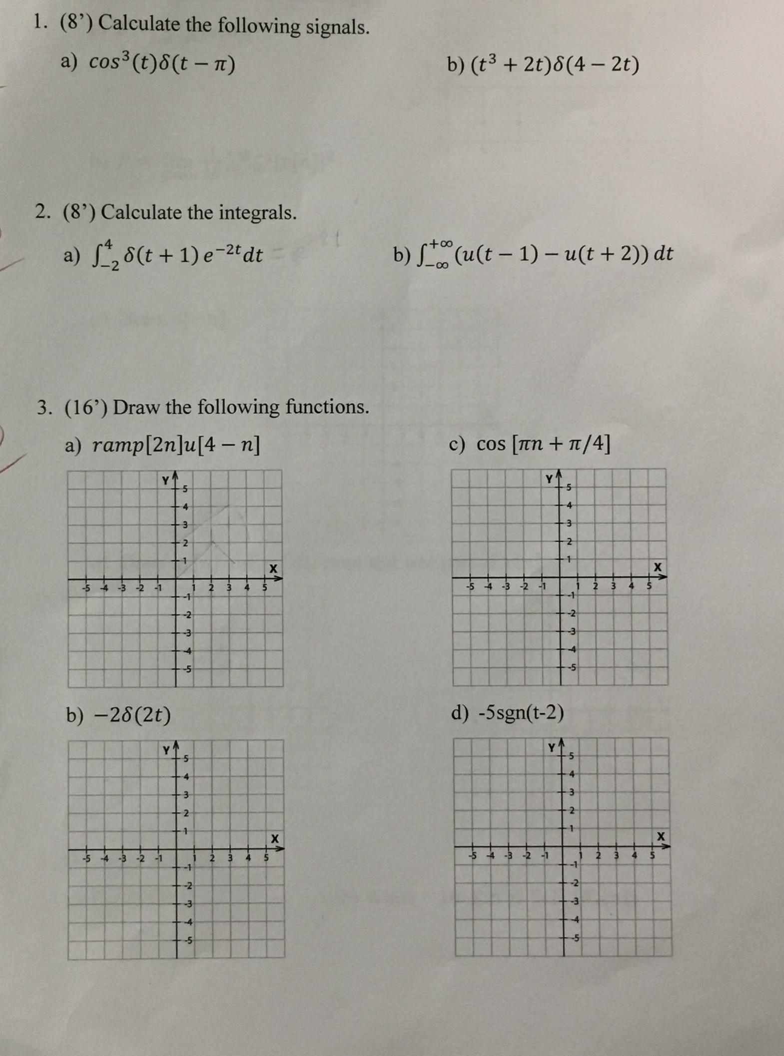 Solved Signals and systems(8') ﻿Calculate the following | Chegg.com