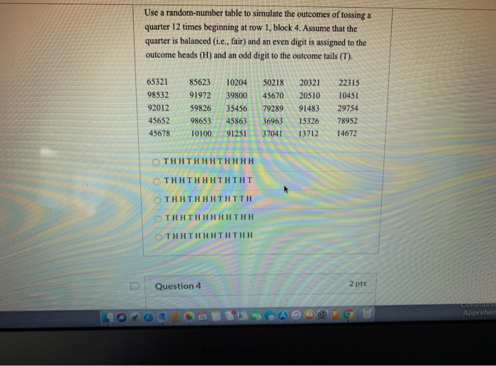 Solved Use a random-number table to simulate the outcomes of | Chegg.com