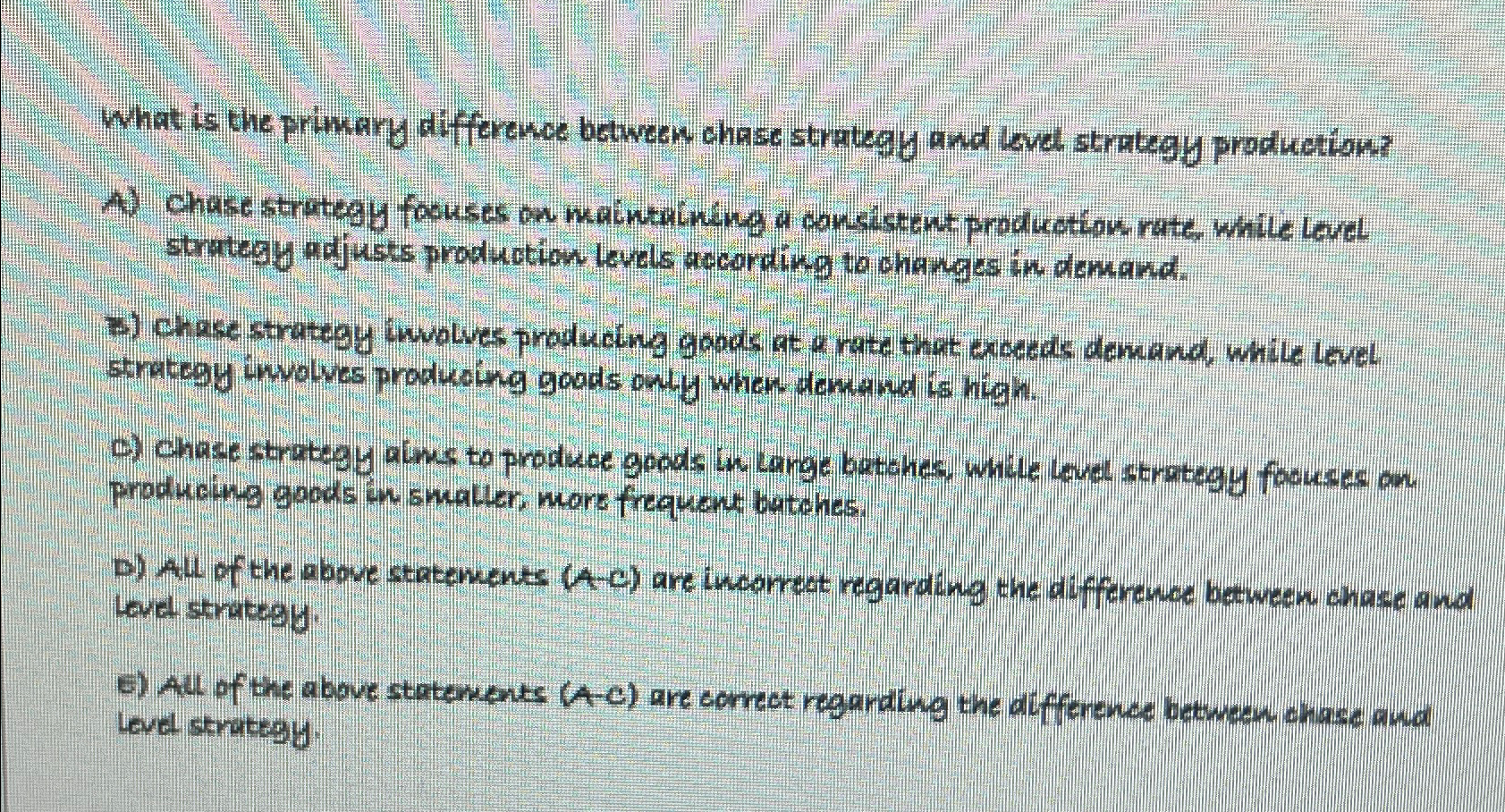 Solved What is the priwary difference between chase strategy | Chegg.com