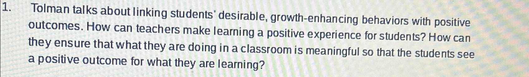 Solved Tolman talks about linking students' desirable, | Chegg.com