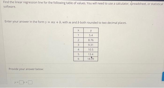 Solved Find the linear regression line for the following | Chegg.com