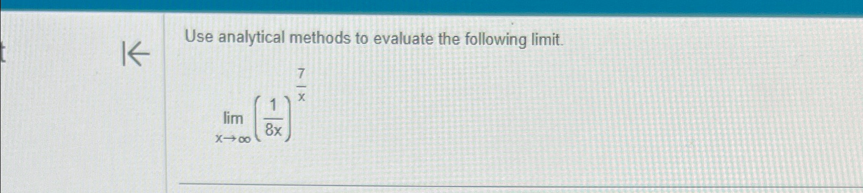 Solved Use analytical methods to evaluate the following | Chegg.com