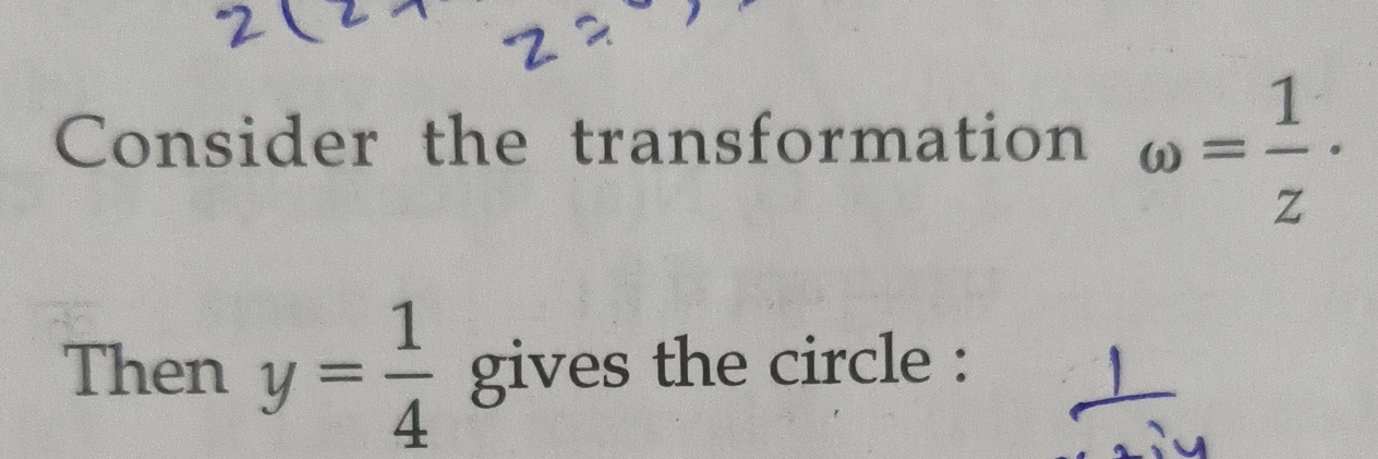 Solved Consider the transformation ω=1z. ﻿Then y=14 ﻿gives | Chegg.com