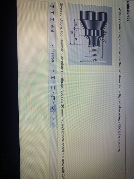 Solved Question 36 Write a G-code program to machine the | Chegg.com