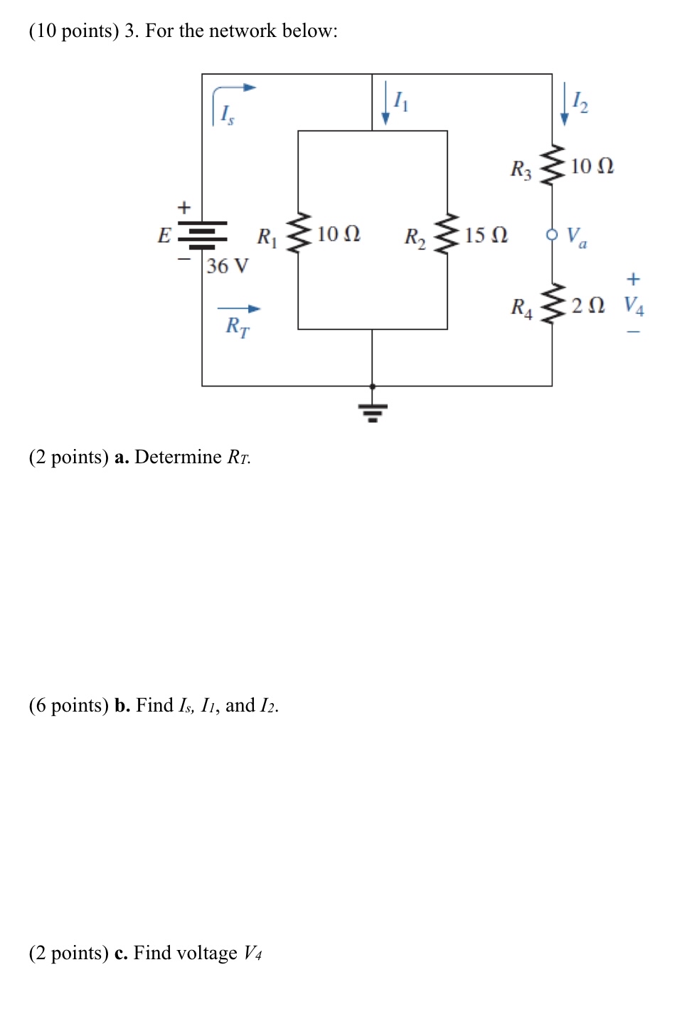 Solved (10 ﻿points) 3. ﻿For the network below:(2 ﻿points) | Chegg.com