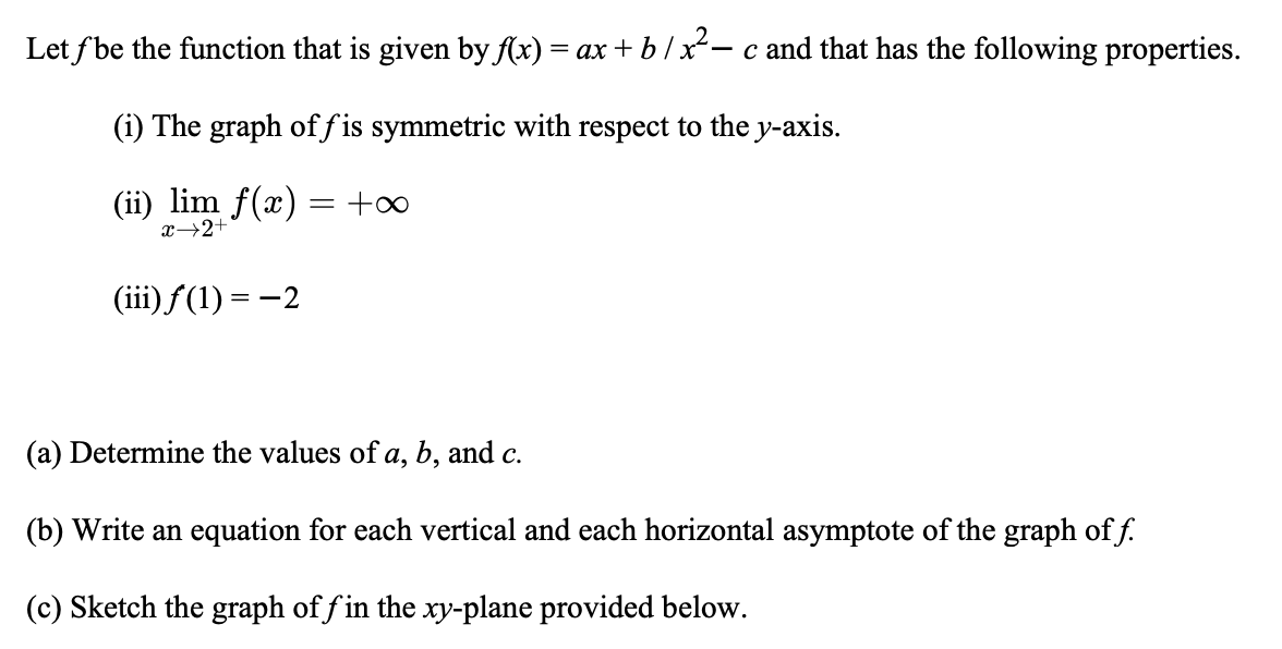 Solved (a) ﻿Determine the values of \( ﻿a, ﻿b \), ﻿and \( ﻿c | Chegg.com