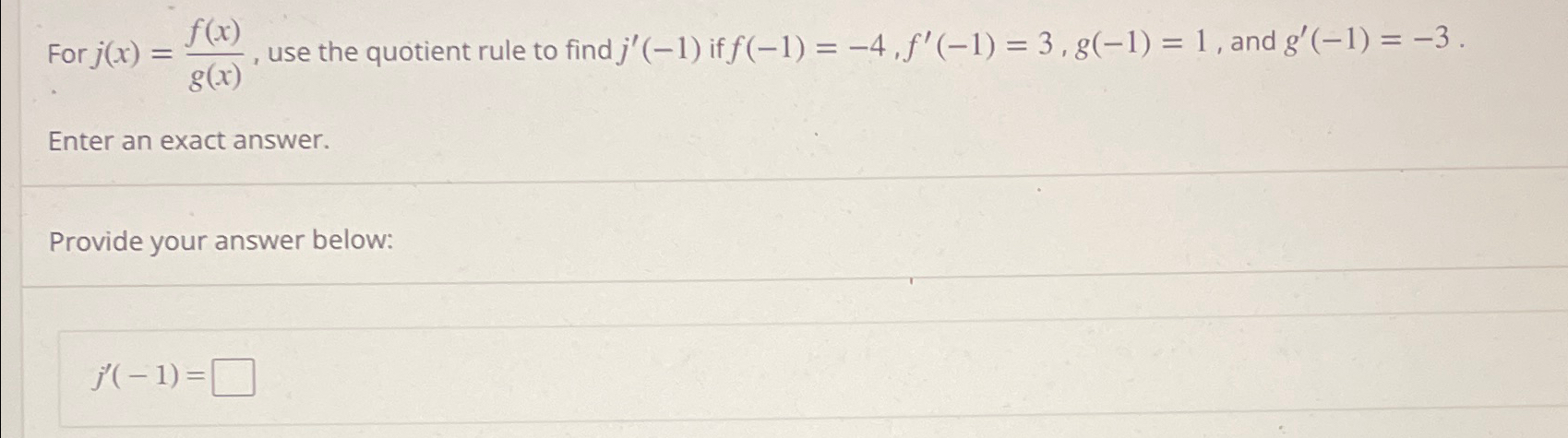 Solved For j(x)=f(x)g(x), ﻿use the quotient rule to find | Chegg.com
