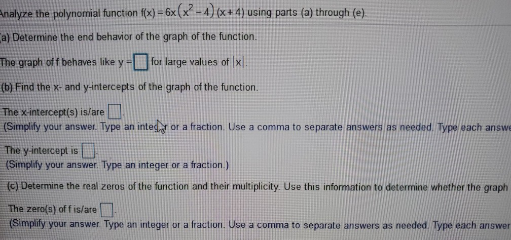 Solved Analyze the polynomial function f(x)=6x(x2 - 4) (x+4) | Chegg.com