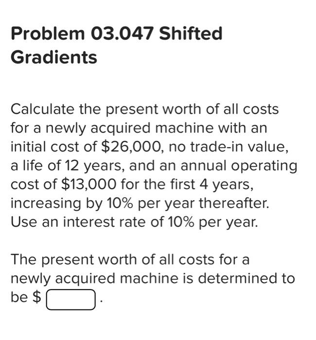Solved Problem 03.047 Shifted Gradients Calculate the | Chegg.com