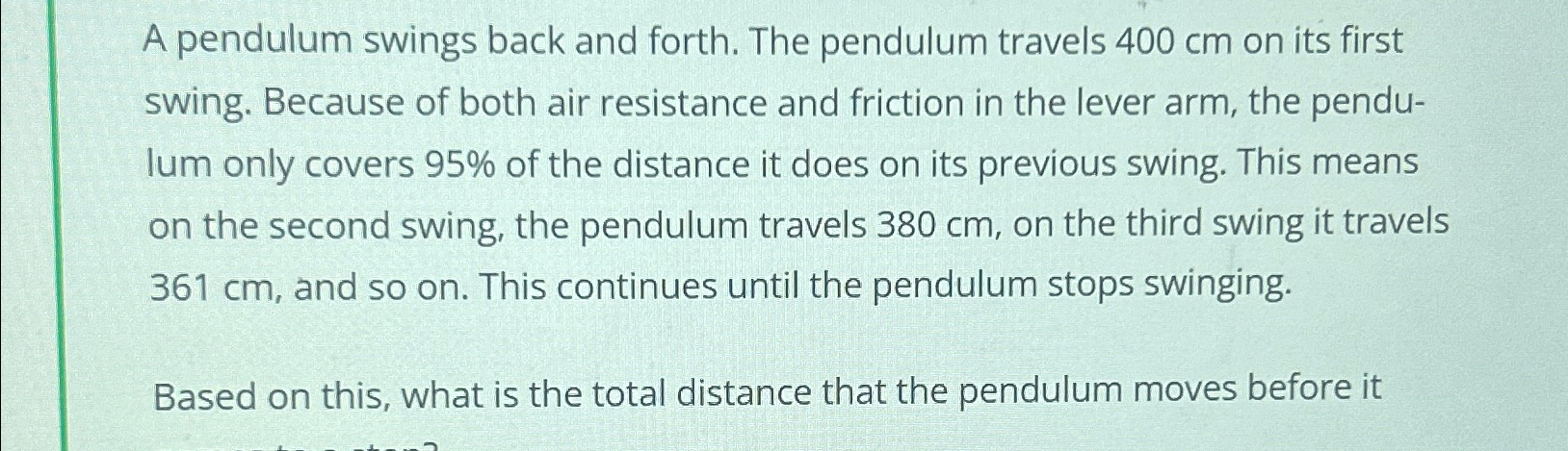 Solved A pendulum swings back and forth. The pendulum | Chegg.com