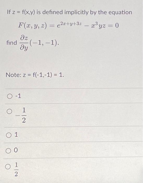 Solved If Z F X Y Is Defined Implicitly By The Equation