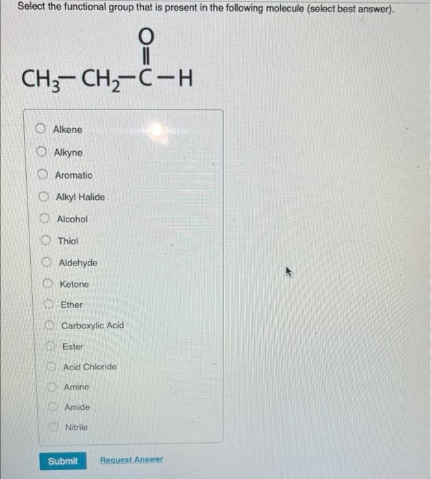 Solved Select the functional group that is present in the | Chegg.com Solved Select the functional group that is present in the | Chegg.com