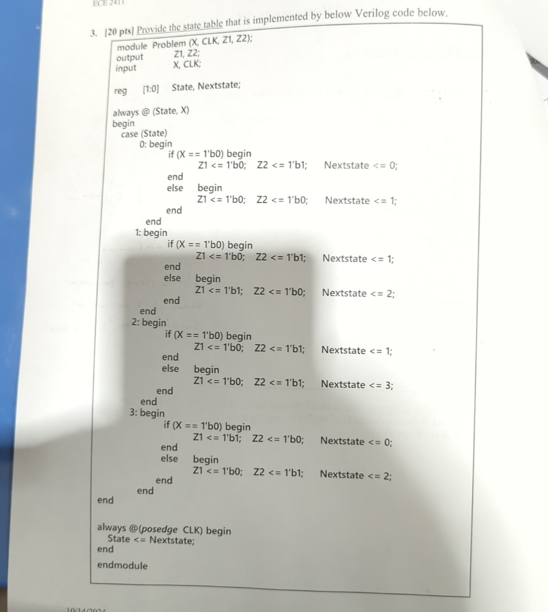 Solved 20pts ﻿Provide the state table that is implemented by | Chegg.com