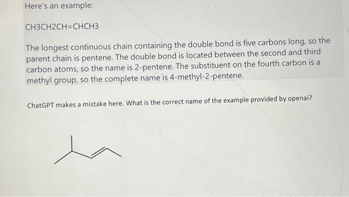 Solved Here's an example: CH3CH2CH=CHCH3 The longest | Chegg.com