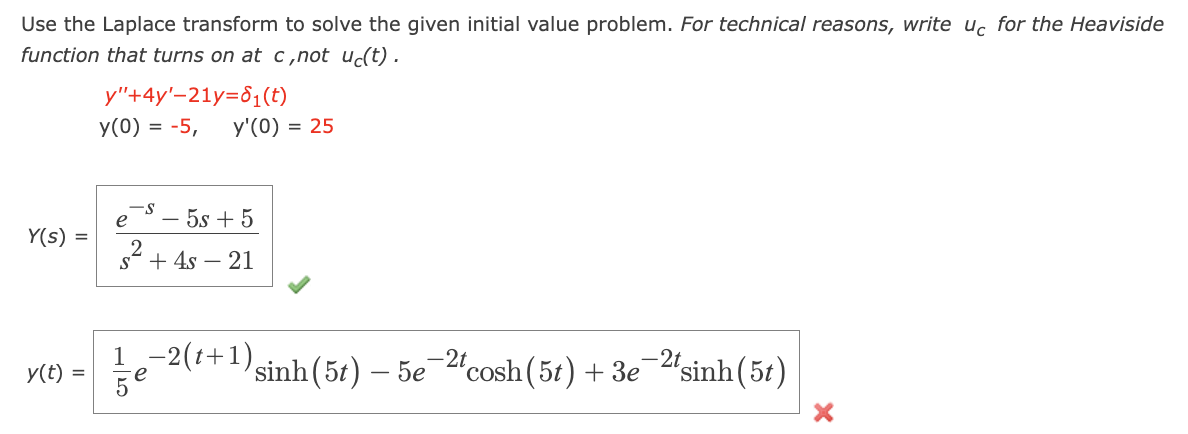 Solved Use the Laplace transform to solve the given initial | Chegg.com