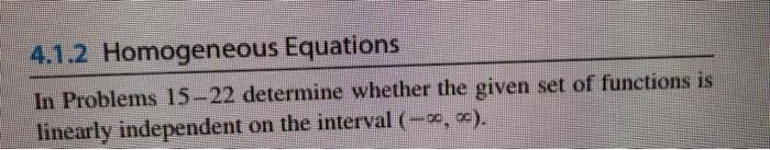 Solved 4.1.2 Homogeneous Equations In Problems 15-22 | Chegg.com