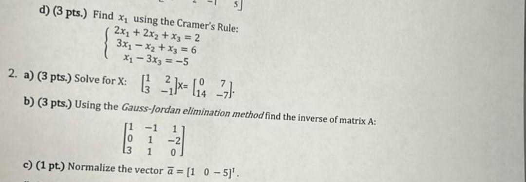 Solved d) (3 pts.) Find x1 using the Cramer's Rule: | Chegg.com