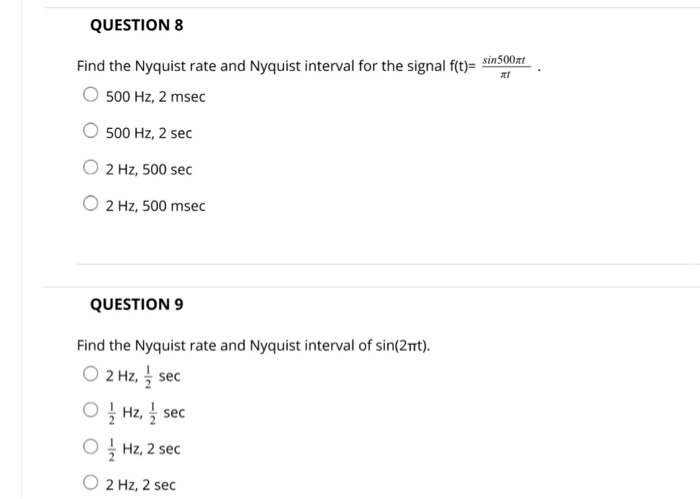 Solved QUESTION 2 Find the Nyquist rate and Nyquist interval | Chegg.com