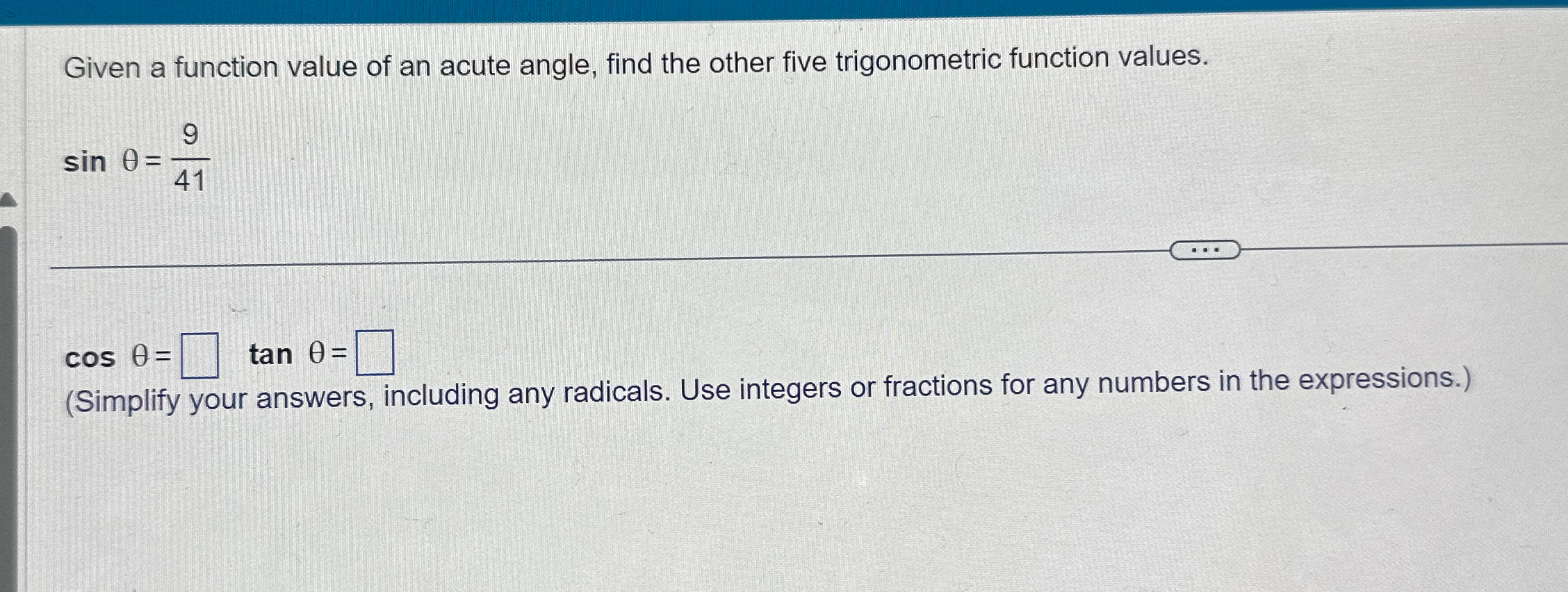 Solved Given a function value of an acute angle, find the | Chegg.com