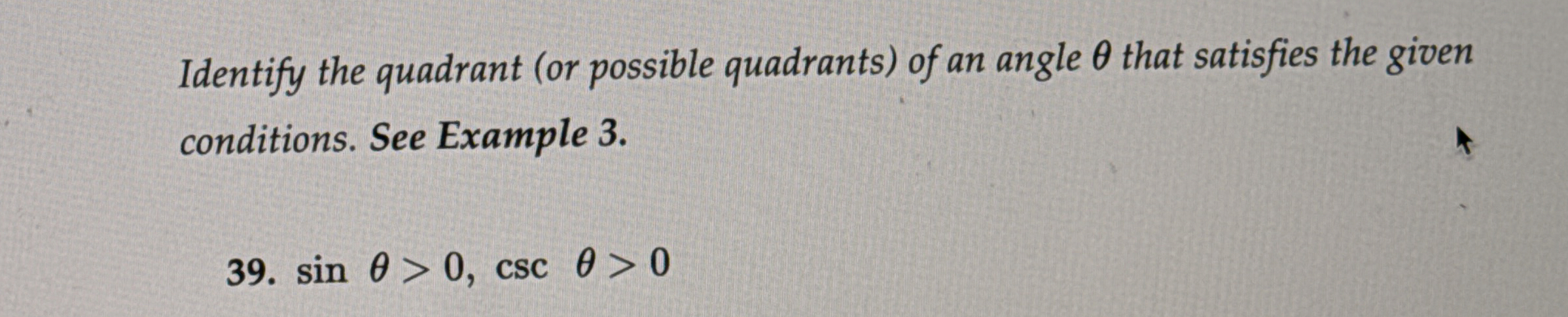 Solved Identify the quadrant (or possible quadrants) ﻿of an | Chegg.com