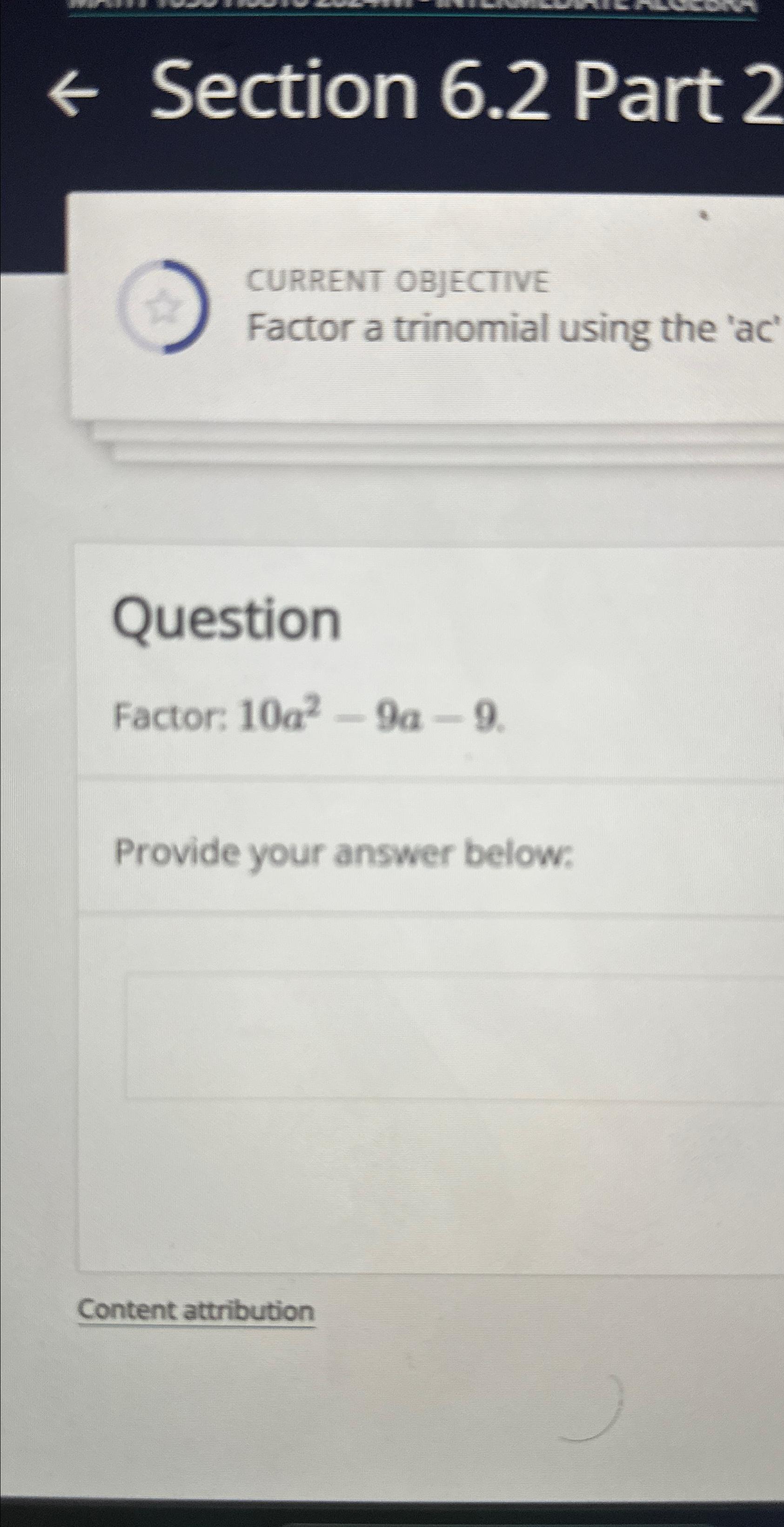 Solved Section 6.2 ﻿Part 2CURRENT OBJECTIVEFactor a | Chegg.com