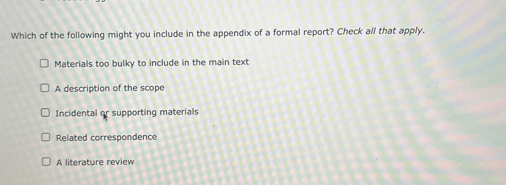 Solved Which of the following might you include in the | Chegg.com