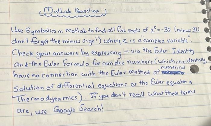 Solved ( Mattab Question) Use Symbolics in matlab to find | Chegg.com