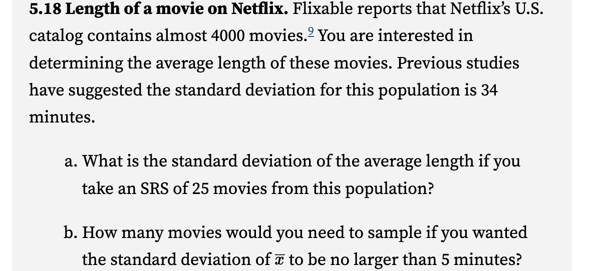 Solved 5.18 ﻿Length of a movie on Netflix. Flixable reports | Chegg.com