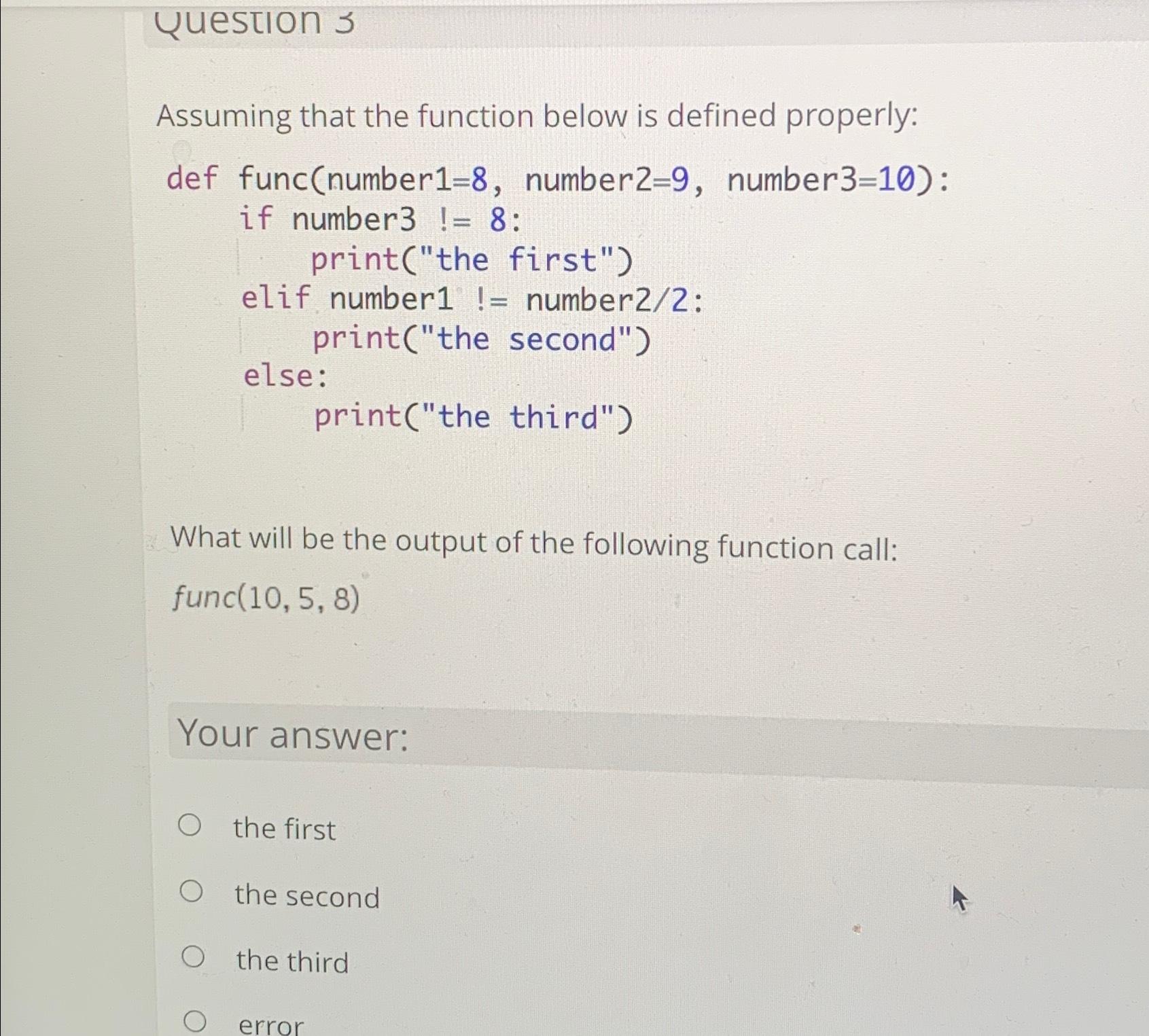 Solved Question 3Assuming that the function below is defined | Chegg.com