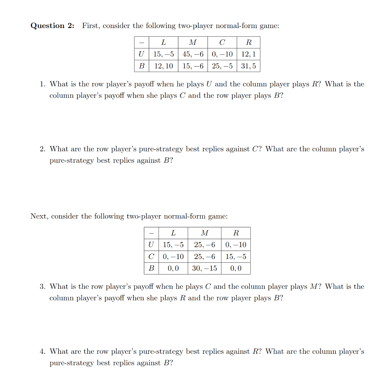 Solved Question 2: First, consider the following two-player | Chegg.com