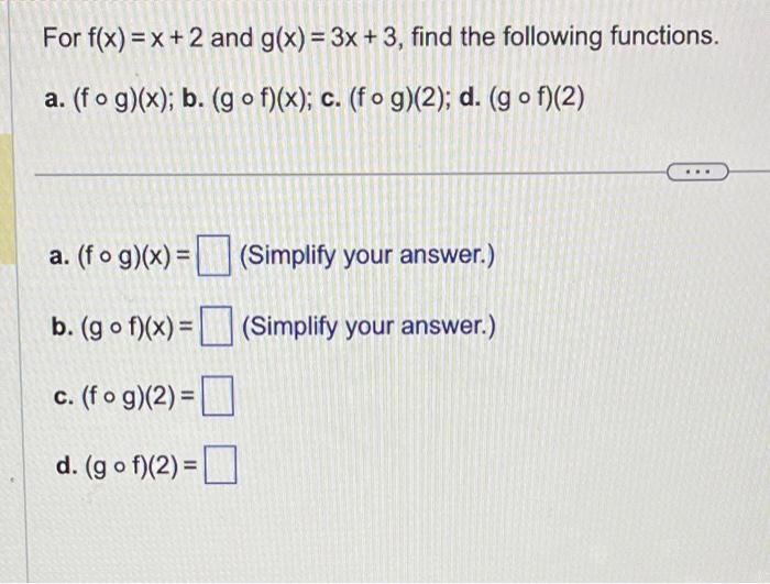 Solved For f(x)=x+2 and g(x)=3x+3, find the following | Chegg.com