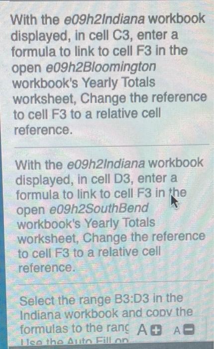 Solved With the e09h2Indiana workbook displayed, in cell B3, | Chegg.com