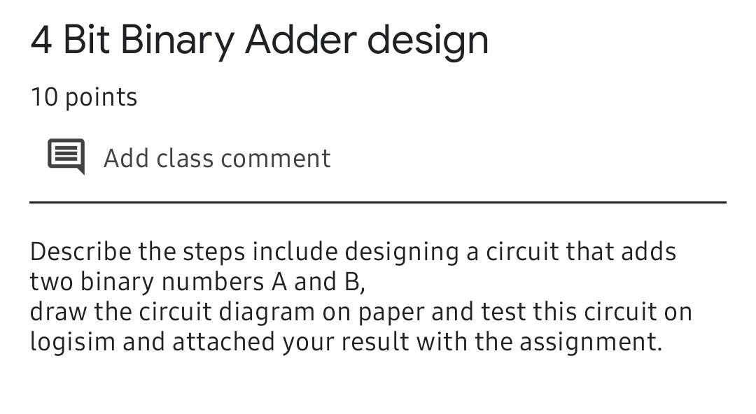 Solved 4 Bit Binary Adder design 10 points Add class comment | Chegg.com