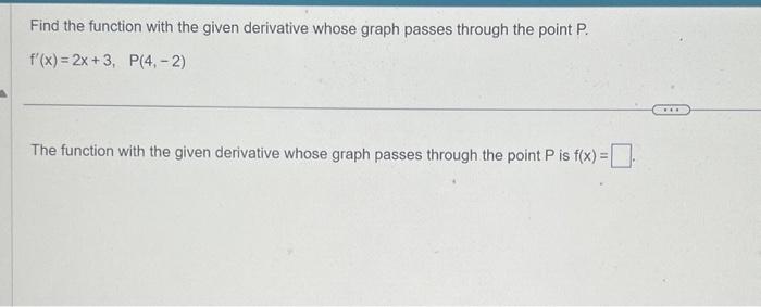 Solved Find the function with the given derivative whose | Chegg.com