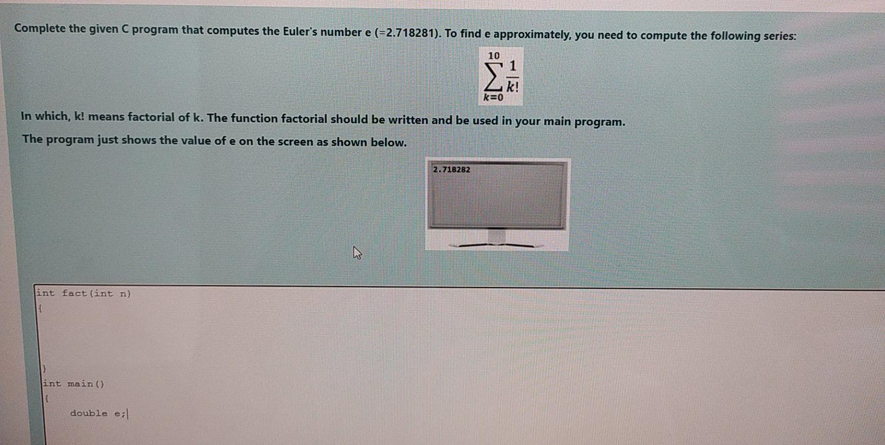 Solved Complete the given C program that computes the | Chegg.com