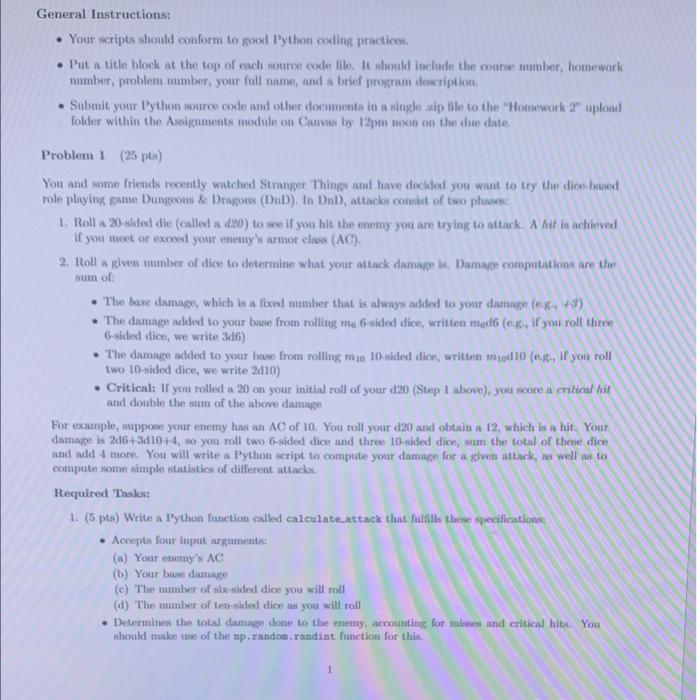 Solved General Instructions: Your scripts should conform to | Chegg.com