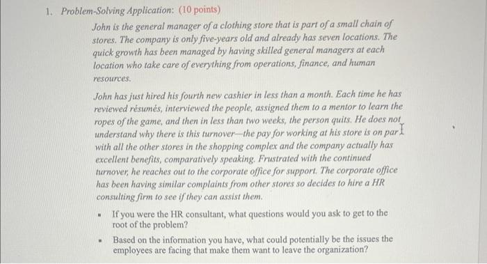 Solved Problem-Solving Application: ( 10 points) John is the | Chegg.com