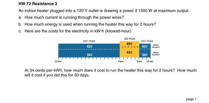Solved HW 72 Resistance 3 An indoor heater plugged into a | Chegg.com
