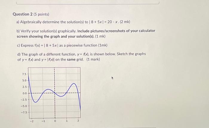 Solved a) Algebraically determine the solution(s) to \\( | Chegg.com