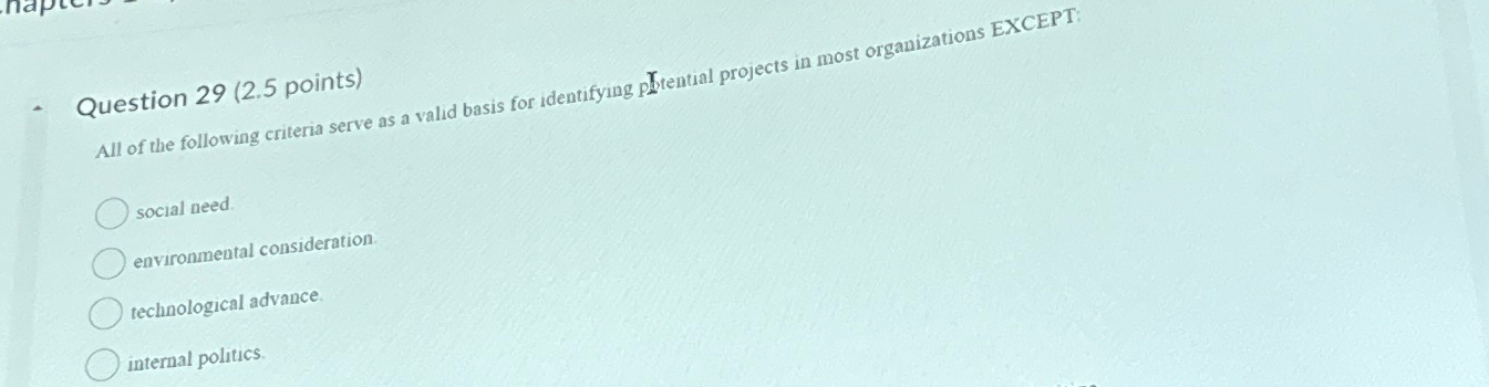 Solved Question 29 (2.5 ﻿points)All of the following | Chegg.com