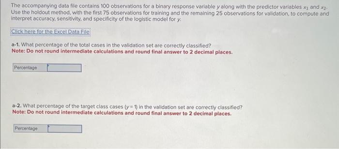 Solved The accompanying data file contains 100 observations | Chegg.com