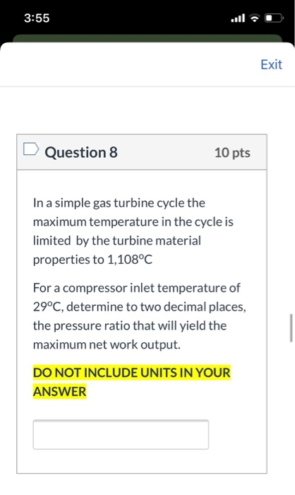 Solved 3:55 ull Exit the question. • DO NOT include units in | Chegg.com