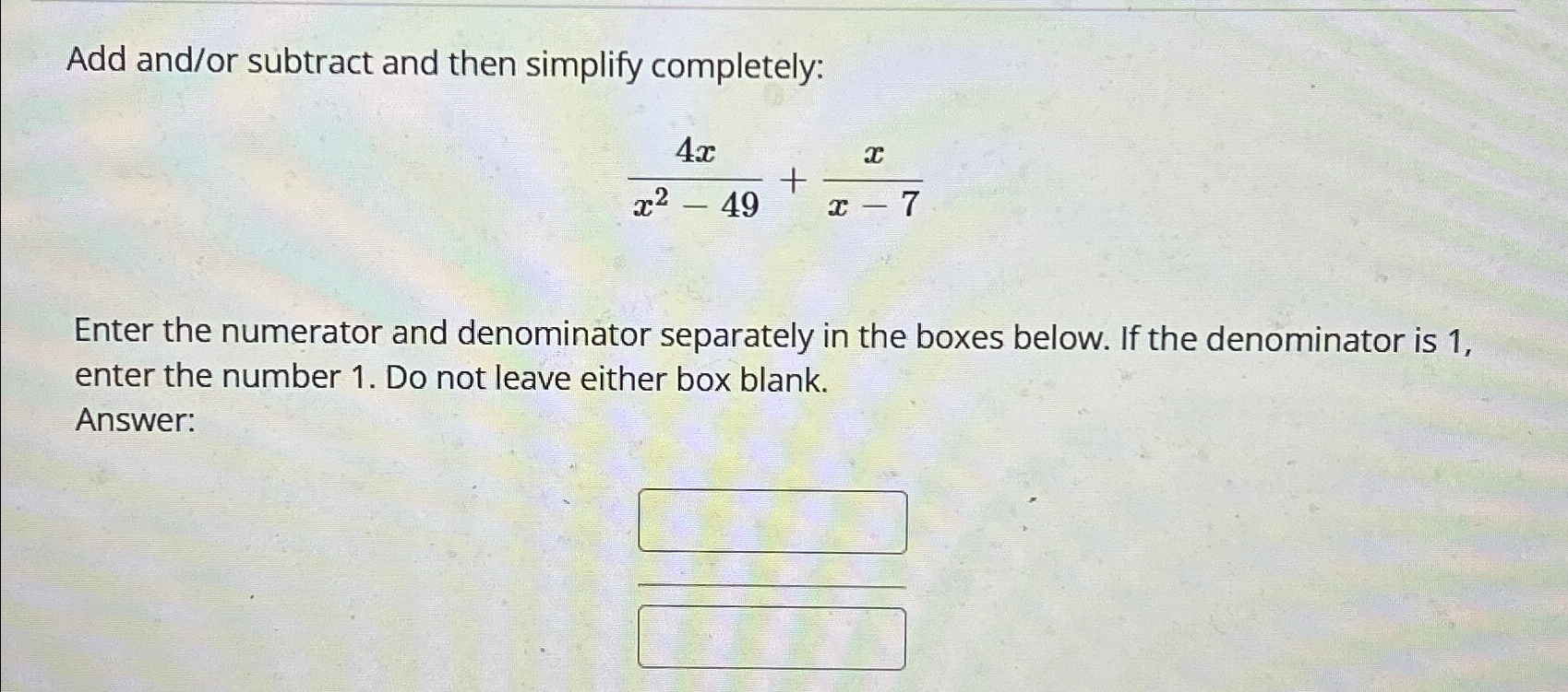Solved Add and/or subtract and then simplify | Chegg.com