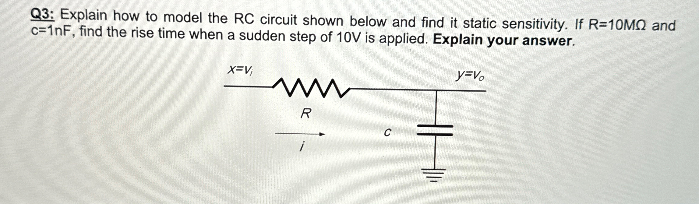 Solved Q3: Explain how to model the RC ﻿circuit shown below | Chegg.com