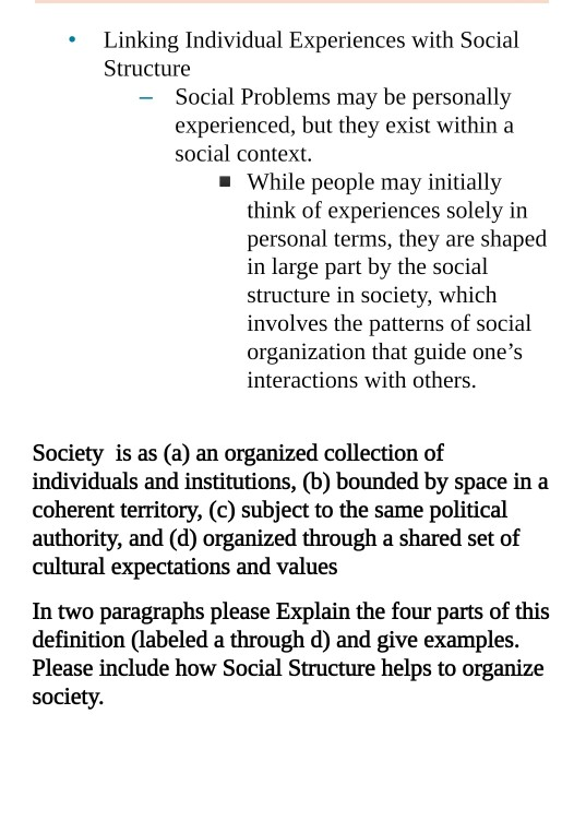 Solved Society is as (a) an organized collection of | Chegg.com