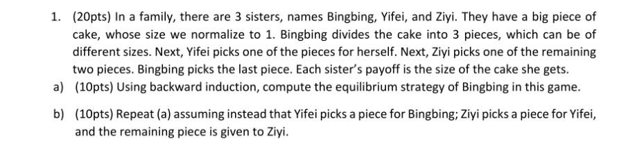 Solved 1. (20pts) In a family, there are 3 sisters, names | Chegg.com