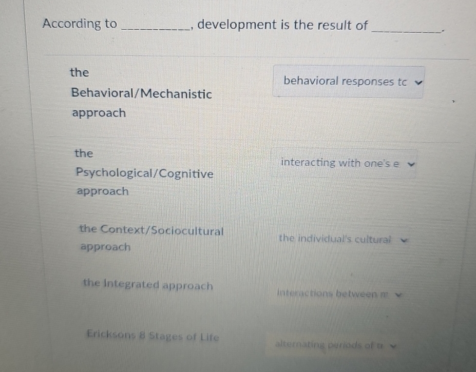 According to development is the result | Chegg.com